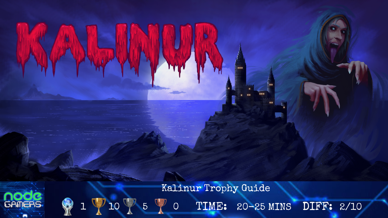 Kalinur Trophy Guide Node Gamers