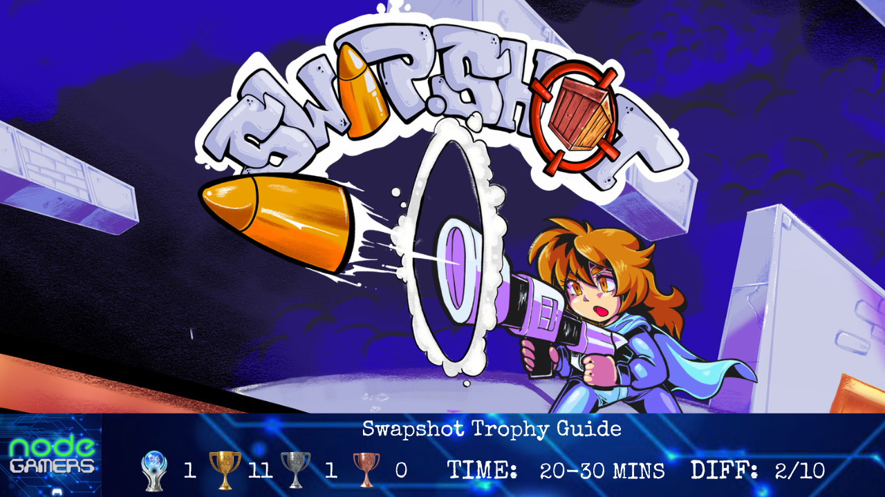 Swapshot Trophy Guide Node Gamers