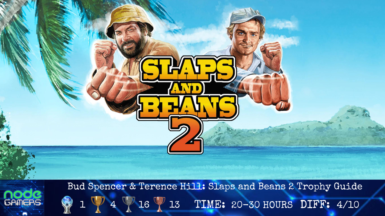 Bud Spencer & Terence Hill: Slaps and Beans 2 Trophy Guide – NODE Gamers