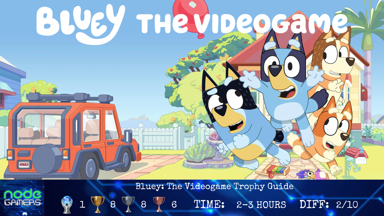 Bluey: The Videogame Trophy Guide – NODE Gamers