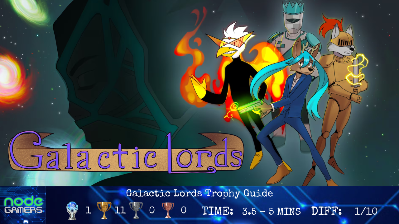Galactic Lords Trophy Guide – NODE Gamers