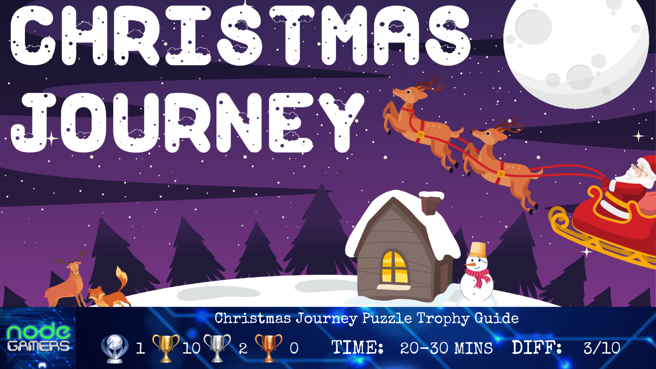 Christmas Journey Puzzle Trophy Guide – NODE Gamers