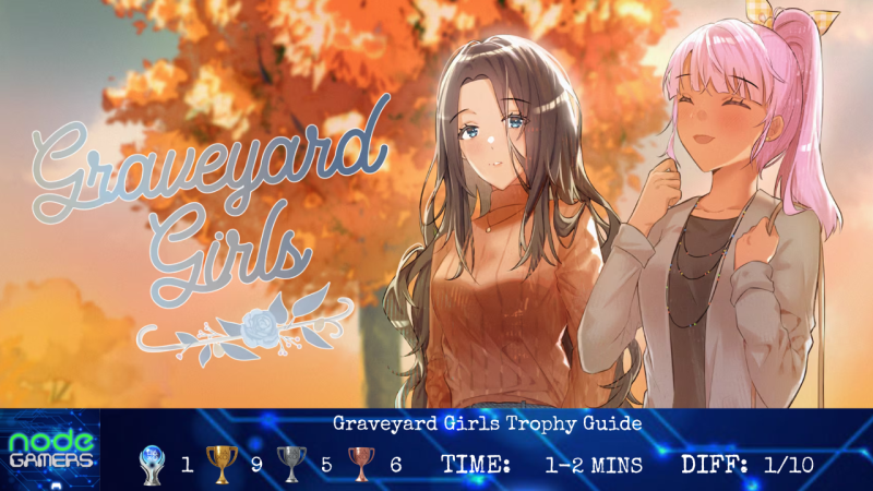 Graveyard Girls Trophy Guide – NODE Gamers