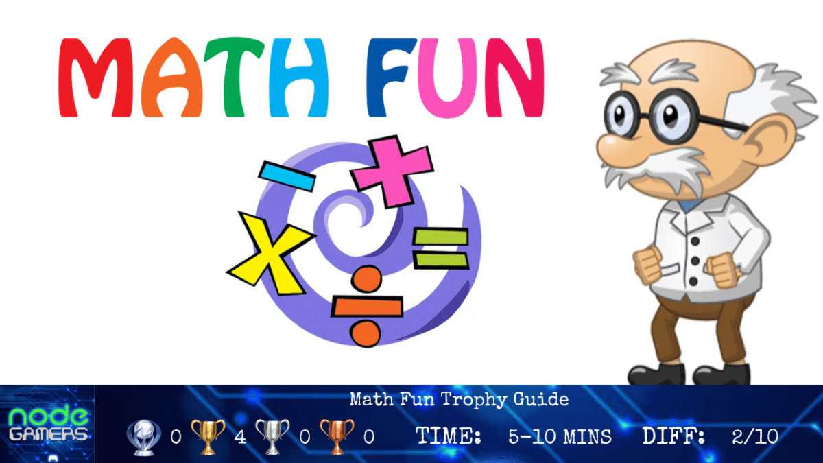 Math Fun Trophy Guide – NODE Gamers