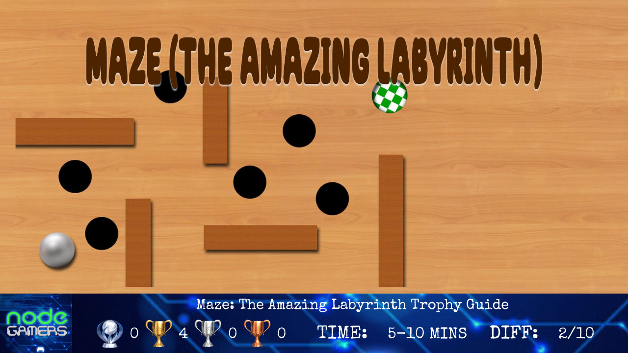 Maze: The Amazing Labyrinth Trophy Guide – NODE Gamers