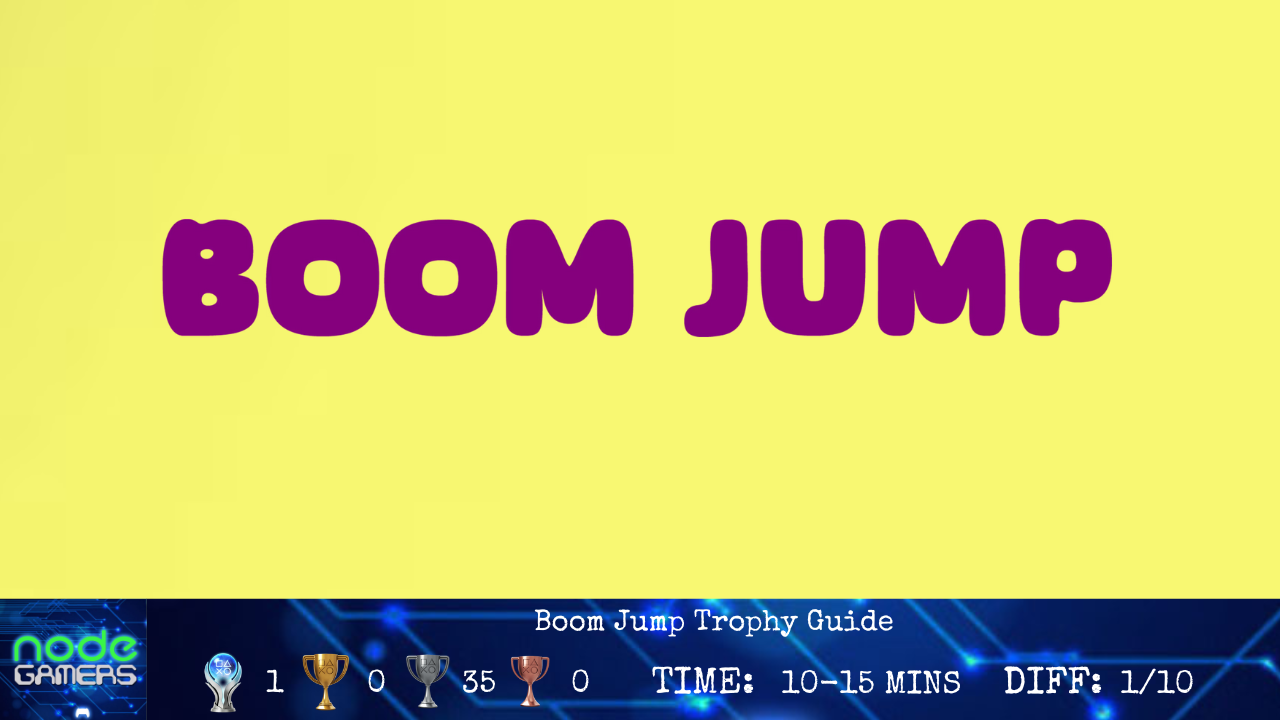 Boom Jump Trophy Guide – NODE Gamers