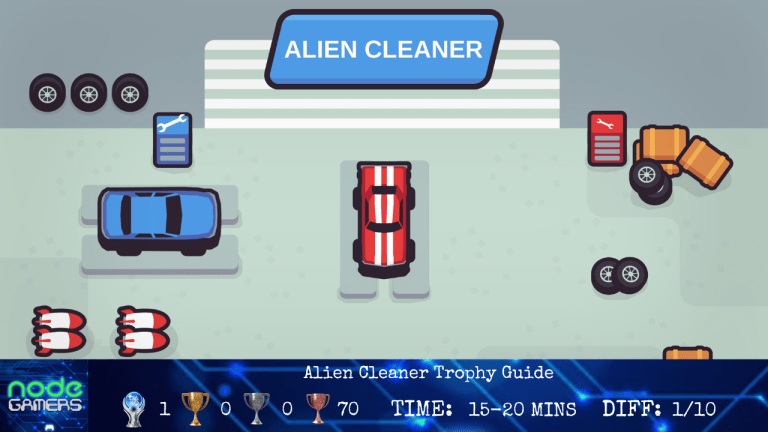 Alien Cleaner Trophy Guide – NODE Gamers