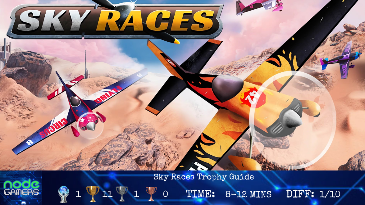 Sky Races Trophy Guide – NODE Gamers