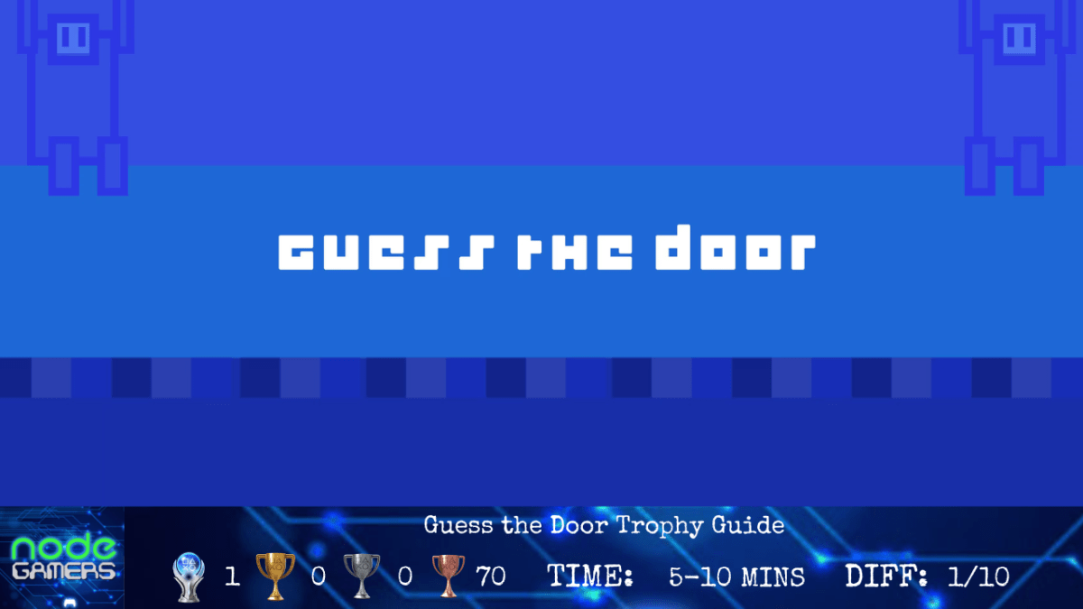 Guess the Door Trophy Guide – NODE Gamers