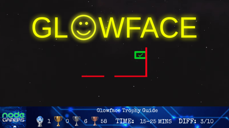 Glowface Trophy Guide – NODE Gamers