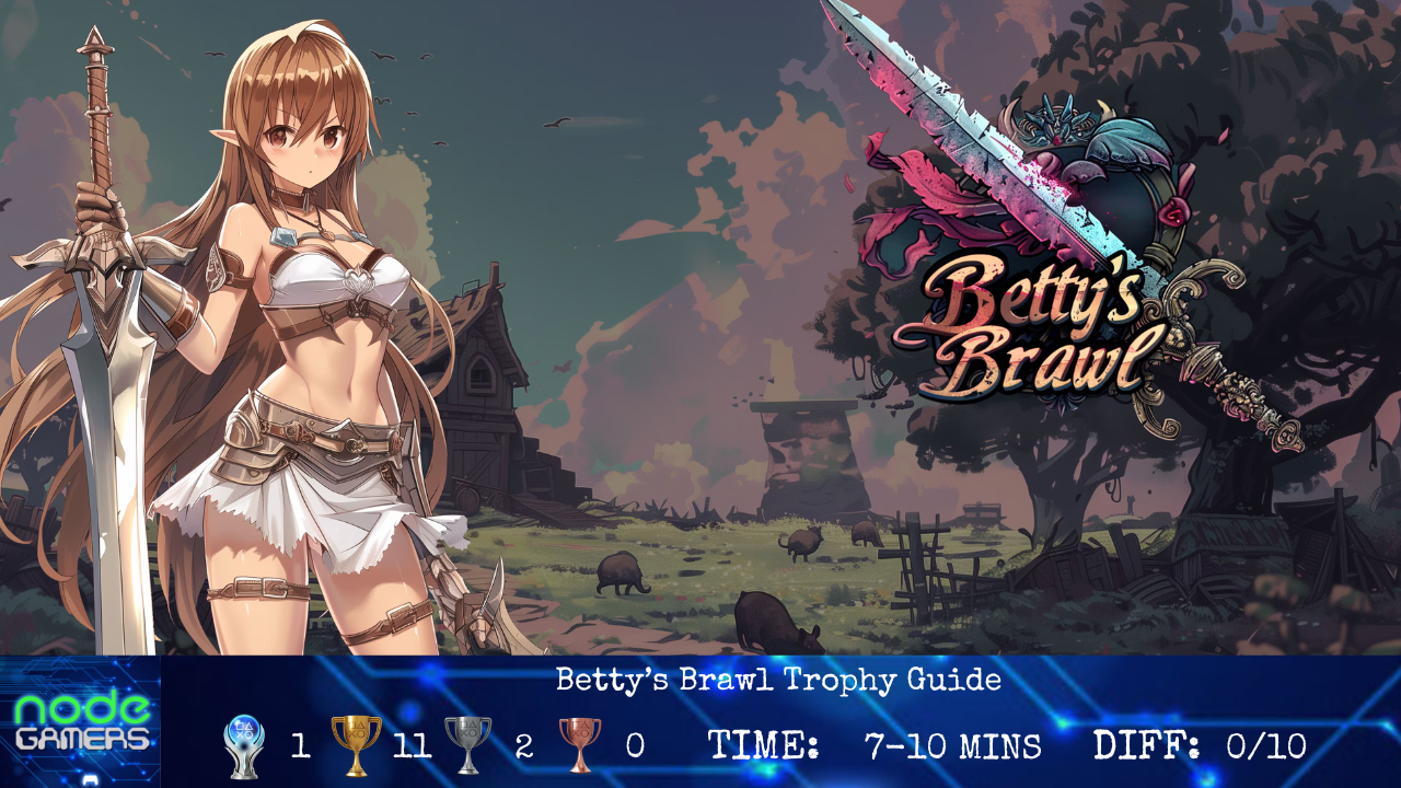 Betty’s Brawl Trophy Guide – NODE Gamers