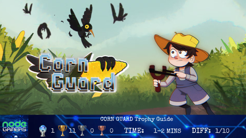 CORN GUARD Trophy Guide – NODE Gamers
