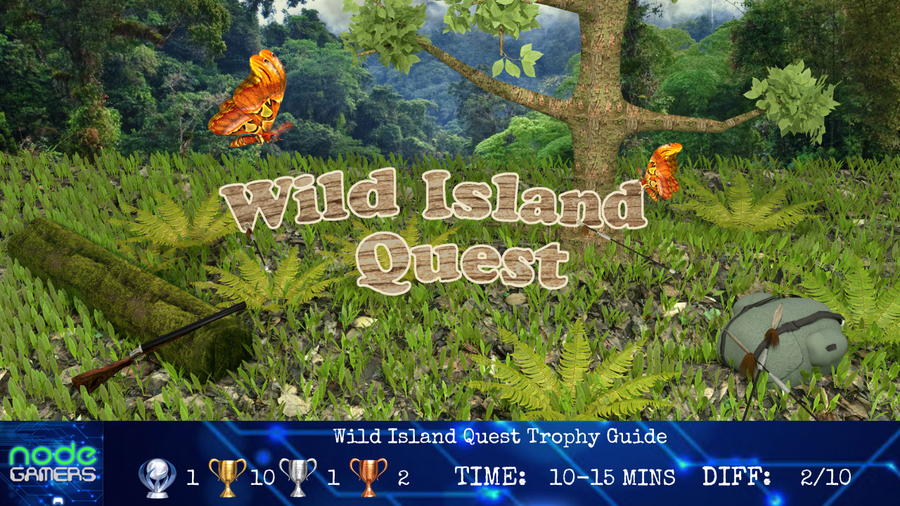Wild Island Quest Trophy Guide – NODE Gamers