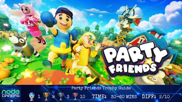 Party Friends Trophy Guide – NODE Gamers