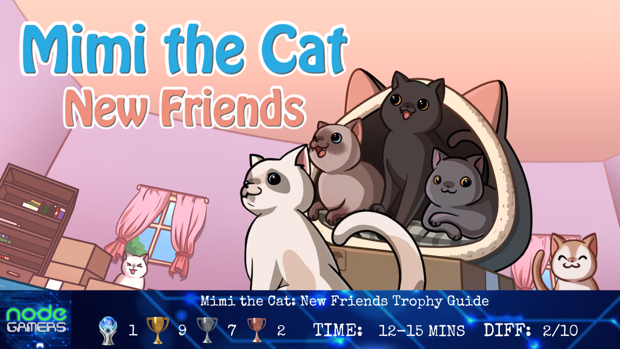 Mimi the Cat: New Friends Trophy Guide – NODE Gamers