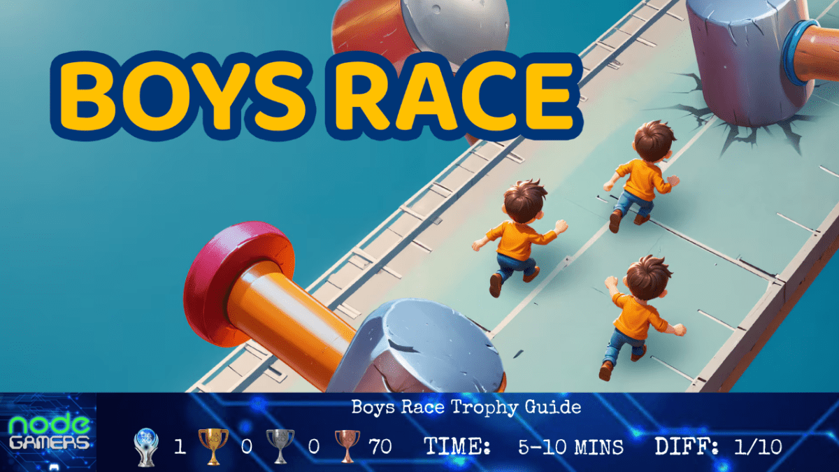 Boys Race Trophy Guide – NODE Gamers