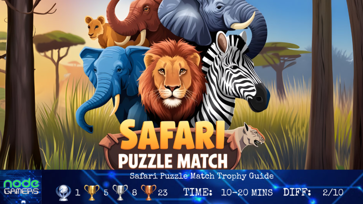 Safari Puzzle Match Trophy Guide – NODE Gamers