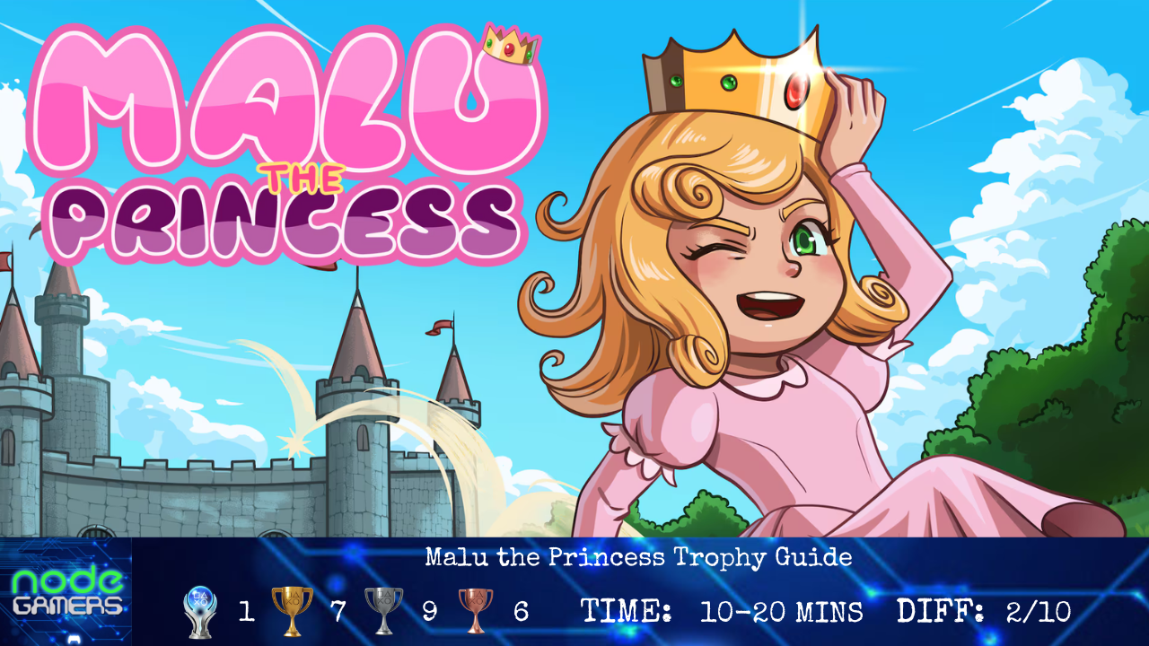 Malu the Princess Trophy Guide – NODE Gamers