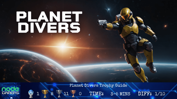 Planet Divers Trophy Guide – NODE Gamers