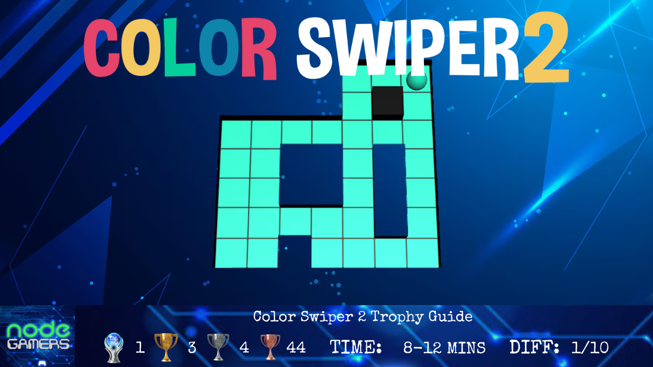 Color Swiper 2 Trophy Guide – NODE Gamers