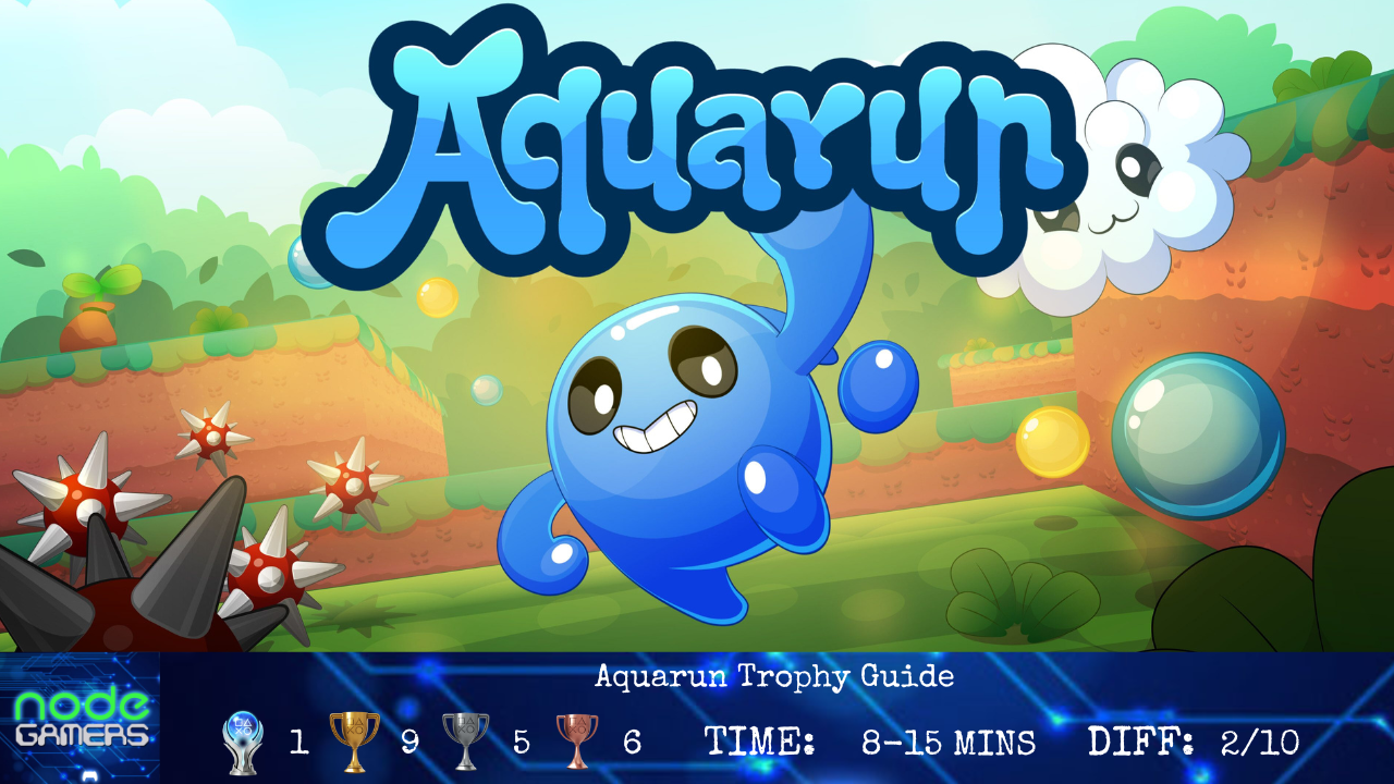 Aquarun Trophy Guide – NODE Gamers