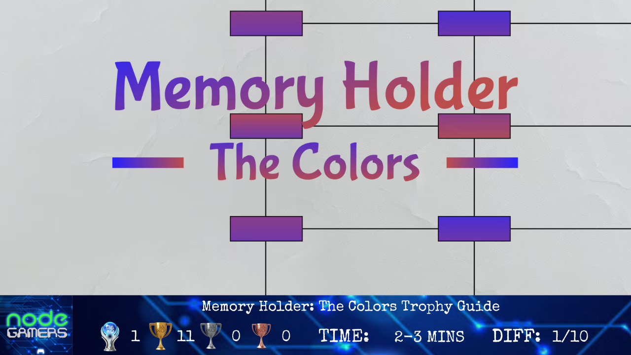 Memory Holder: The Colors Trophy Guide – NODE Gamers
