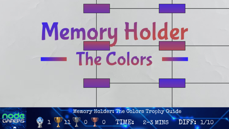 Memory Holder: The Colors Trophy Guide – NODE Gamers