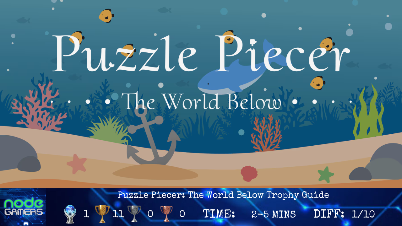 Puzzle Piecer: The World Below Trophy Guide – NODE Gamers