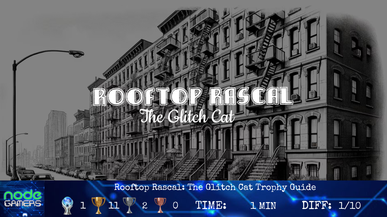 Rooftop Rascal: The Glitch Cat Trophy Guide – NODE Gamers