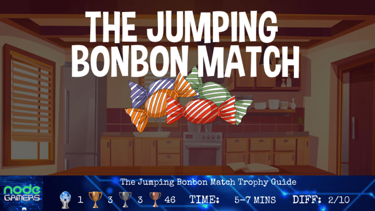 The Jumping Bonbon Match Trophy Guide – NODE Gamers