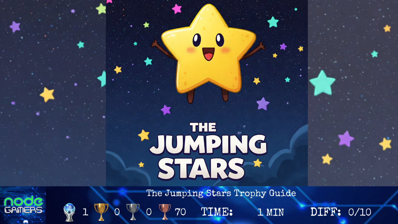 The Jumping Stars Trophy Guide – NODE Gamers