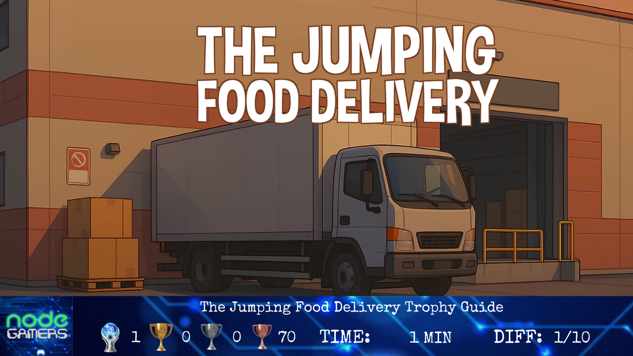 The Jumping Food Delivery Trophy Guide – NODE Gamers
