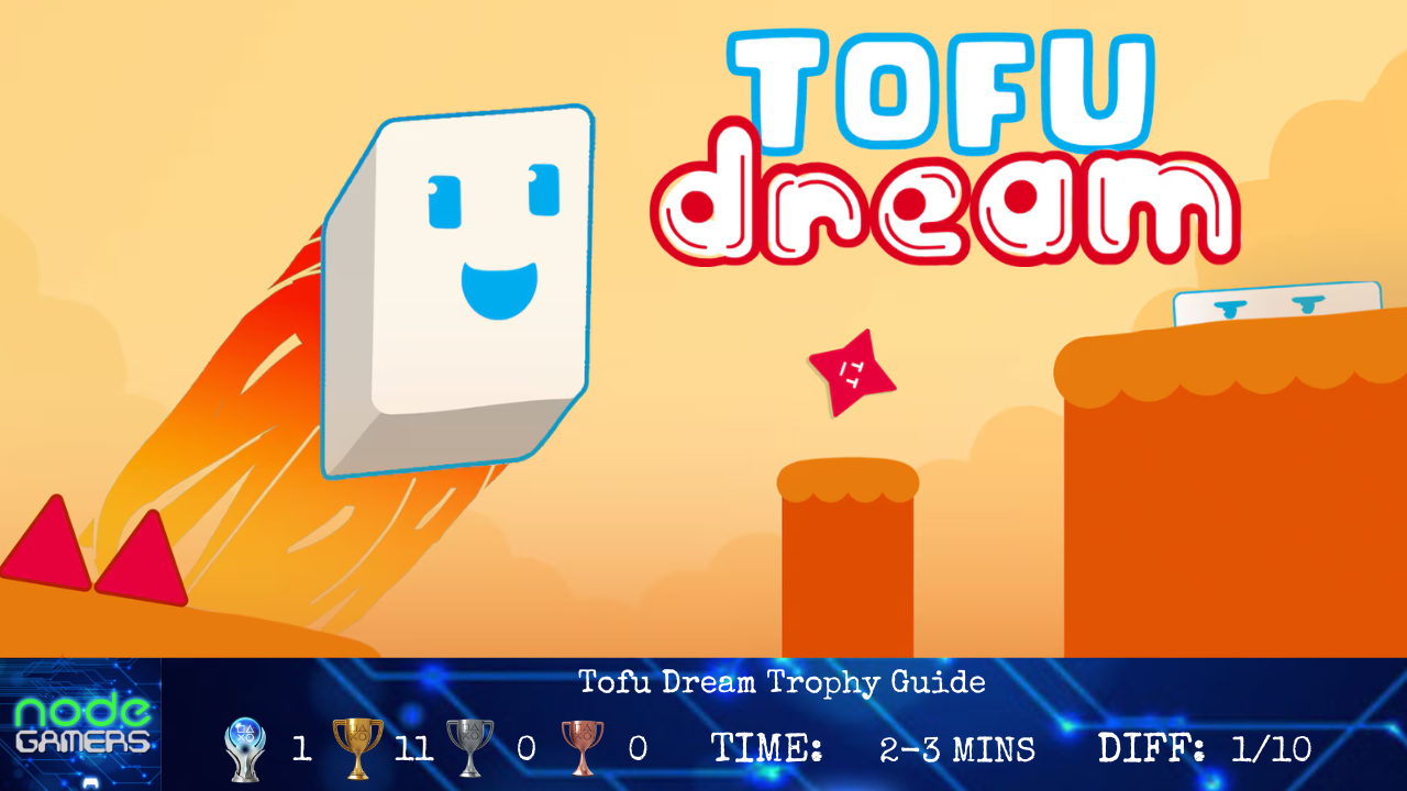Tofu Dream Trophy Guide – NODE Gamers