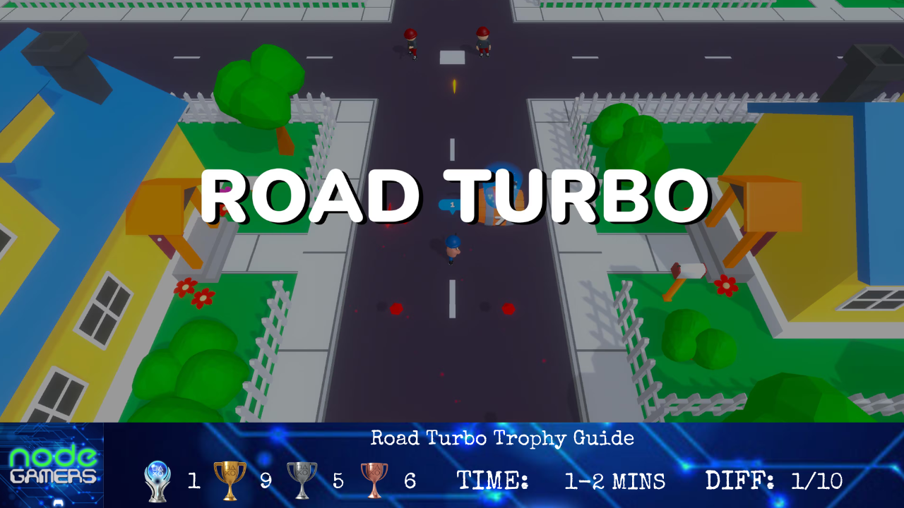 Road Turbo Trophy Guide – NODE Gamers