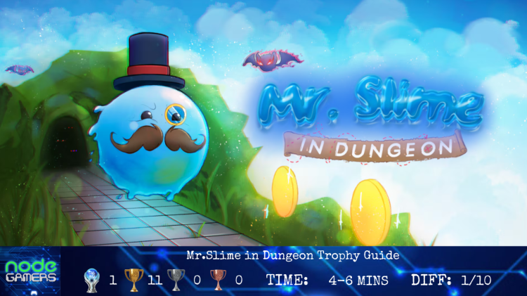 Mr.Slime in Dungeon Trophy Guide – NODE Gamers